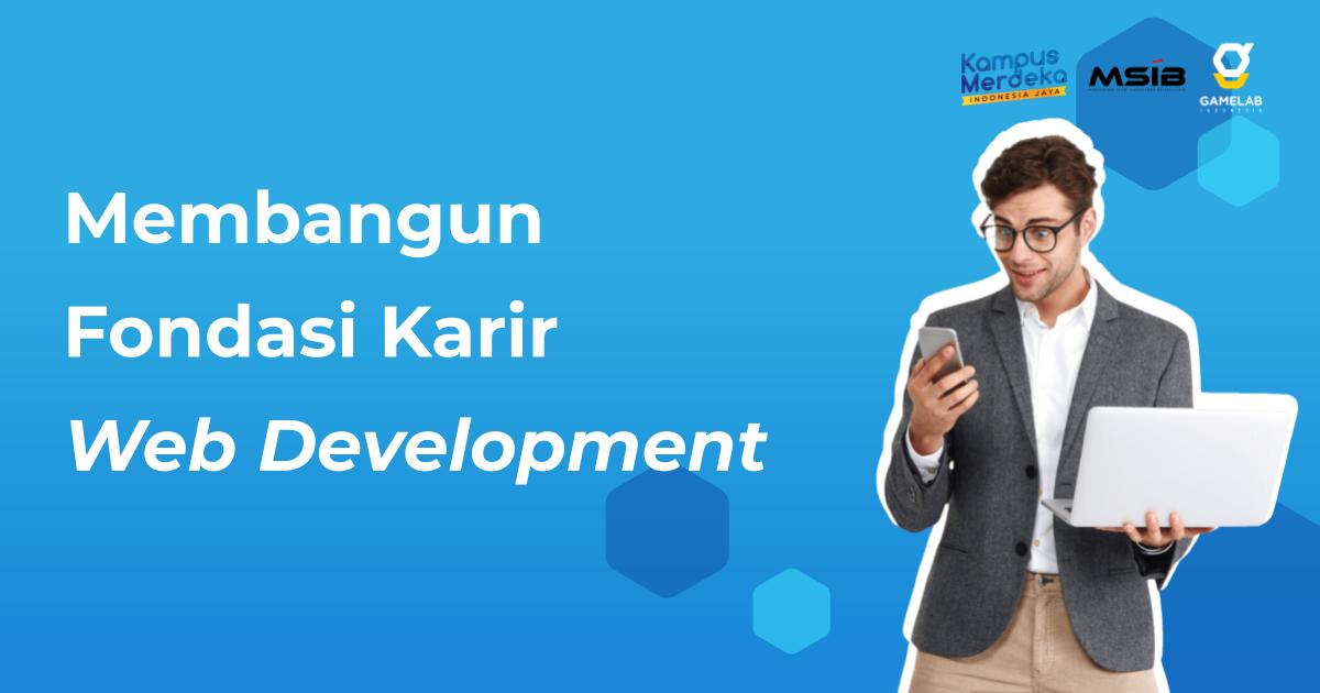SIB Gamelab Indonesia: Membangun Fondasi Karir di Web Development ...