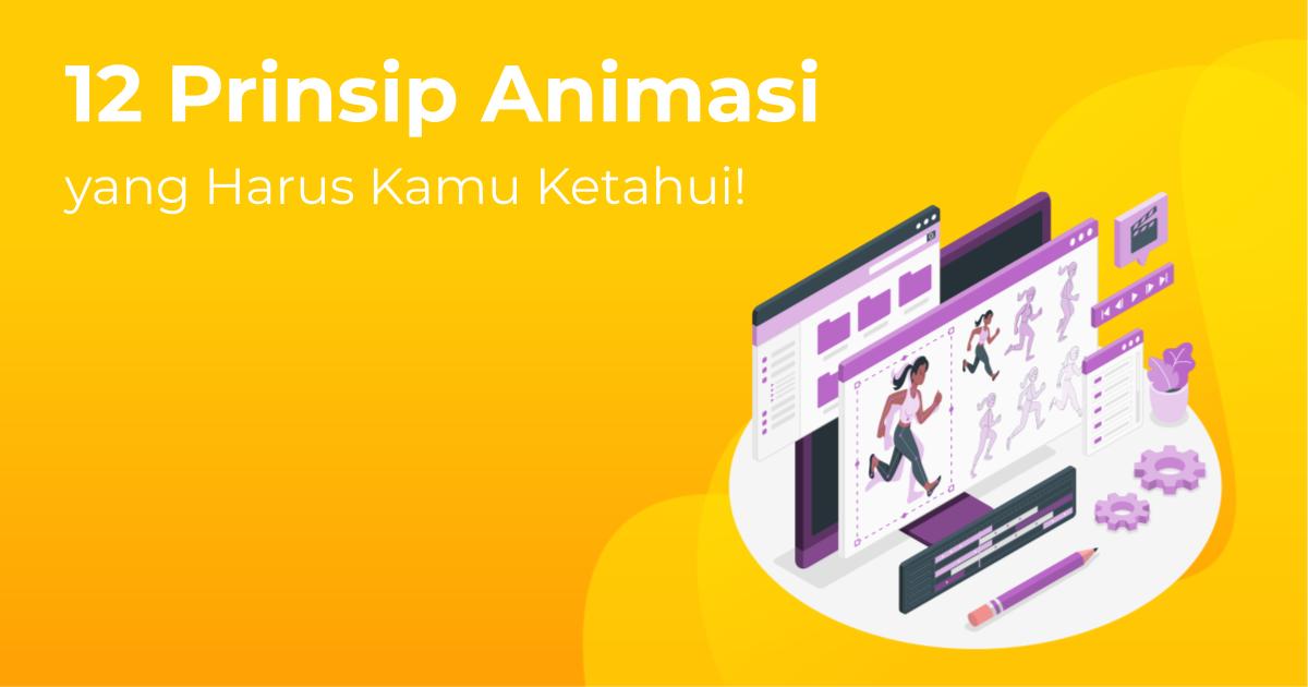 12 Prinsip Animasi, Calon Animator Handal Perlu Mengetahui! | Berita ...