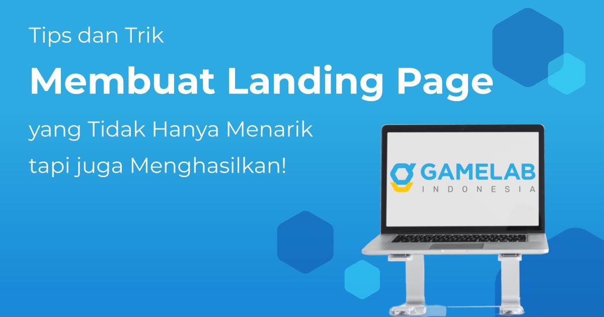 Tips dan Trik Membuat Landing Page yang Tidak Hanya Menarik tapi juga Menghasilkan! | Berita ...