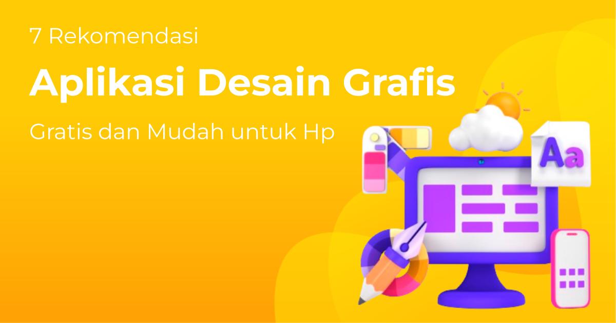 7 Rekomendasi Aplikasi Desain Grafis Gratis dan Mudah untuk Hp | Berita | Gamelab Indonesia