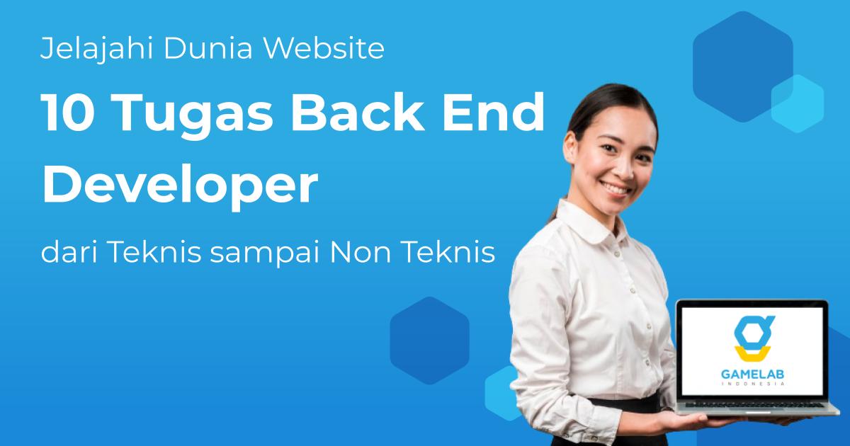Jelajahi Dunia Website: 10 Tugas Back End Developer dari Teknis sampai ...
