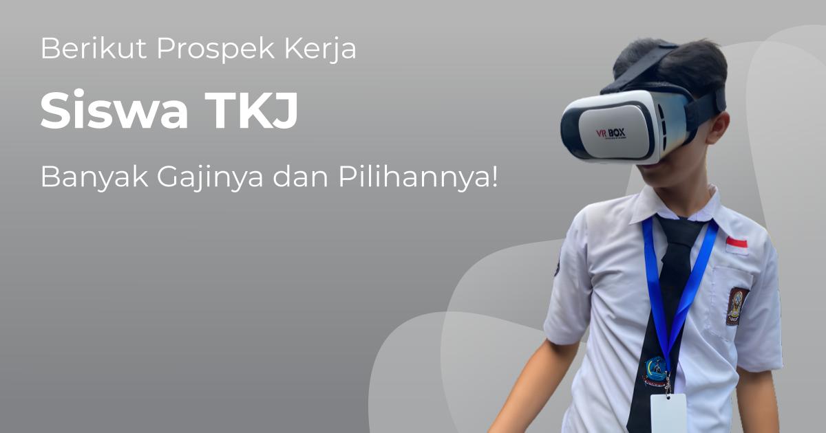 Berikut Prospek Kerja Siswa TKJ Banyak Pilihannya! | Berita | Gamelab ...
